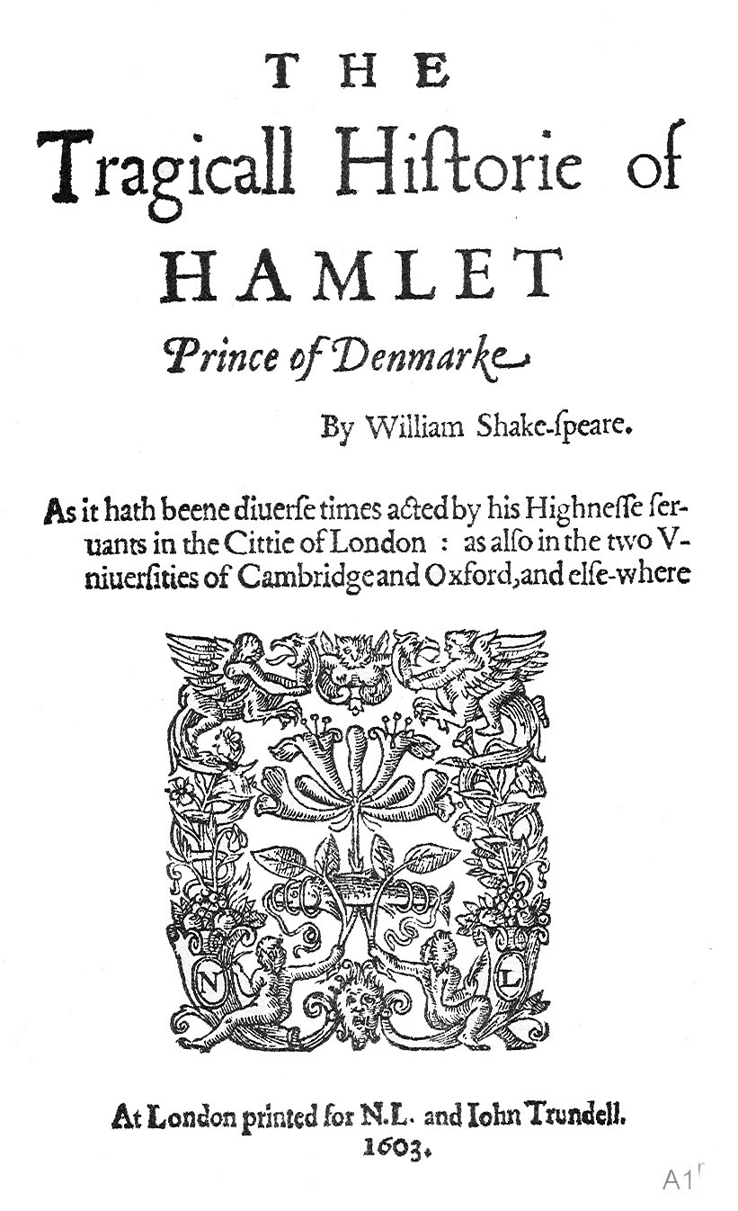 Digital Facsimiles of the Variant Texts of Shakespeare’s HAMLET ...